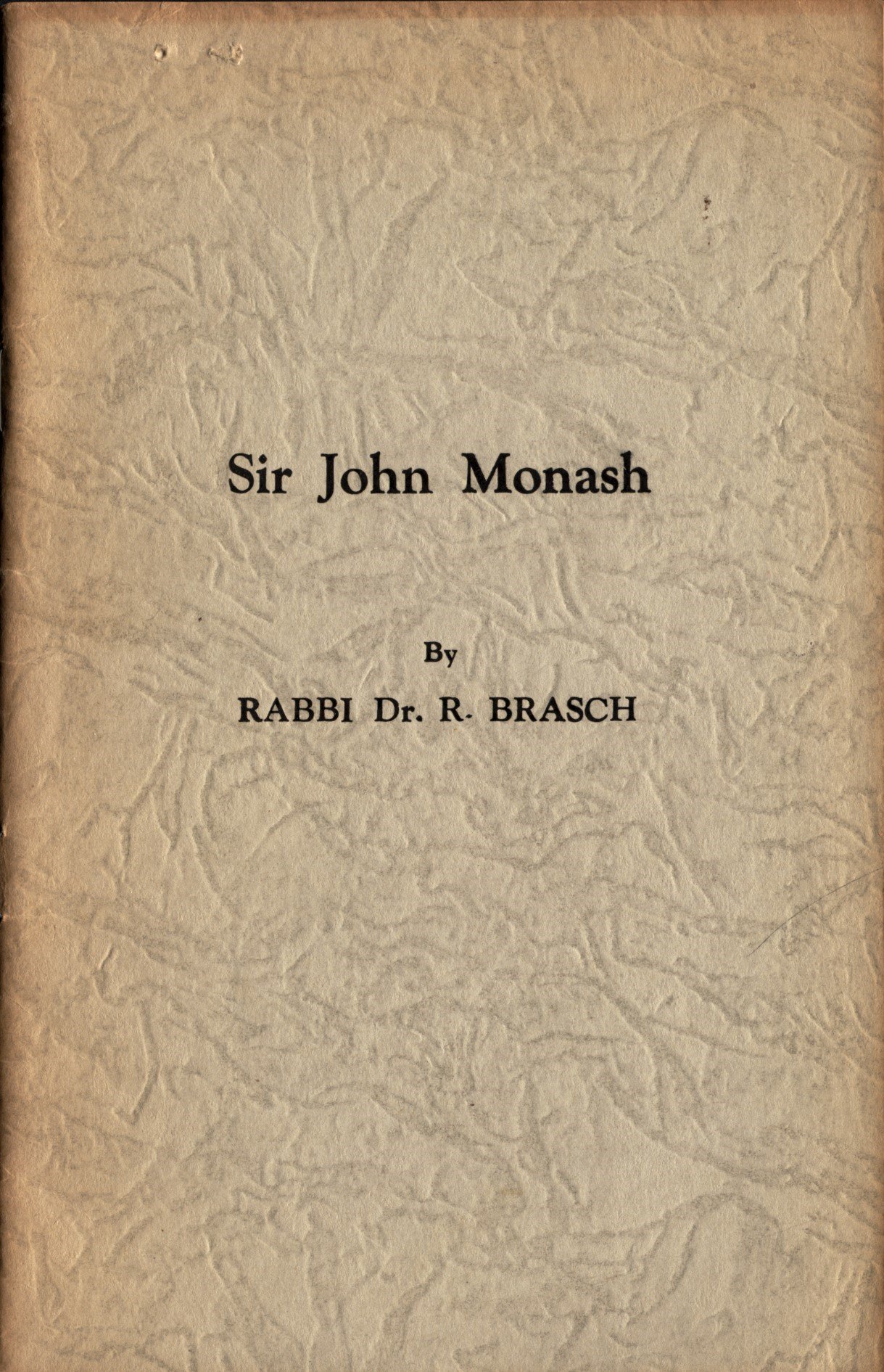 Week 84: Sir John Monash | Robert Menzies Institute