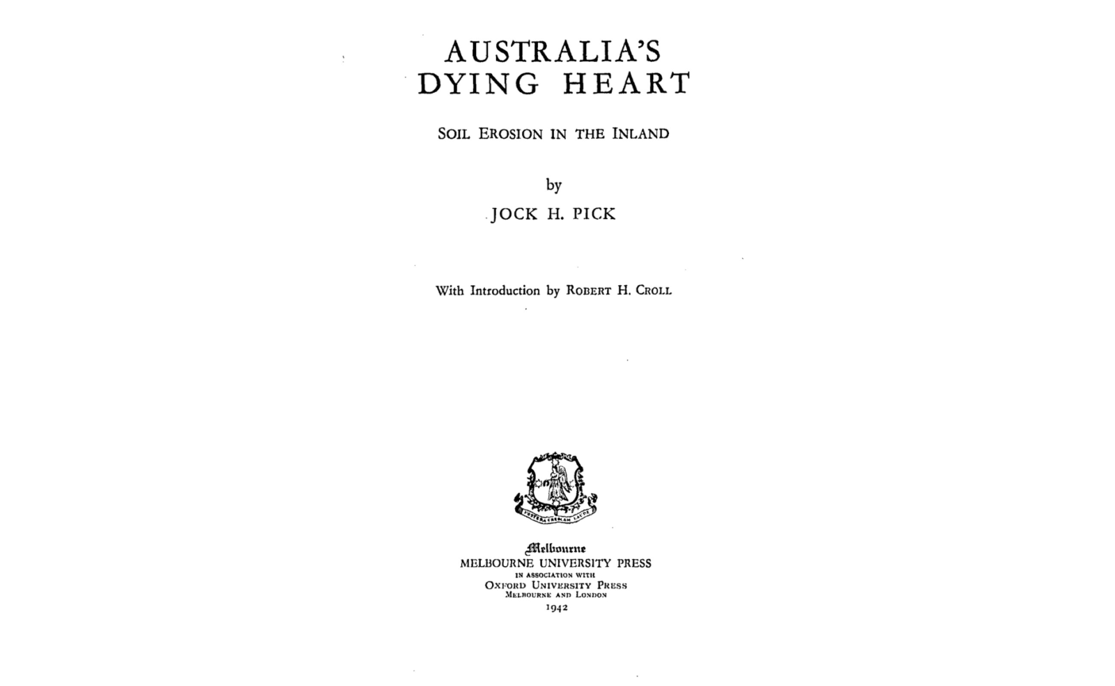 Week 49: Australia’s Dying Heart | Robert Menzies Institute