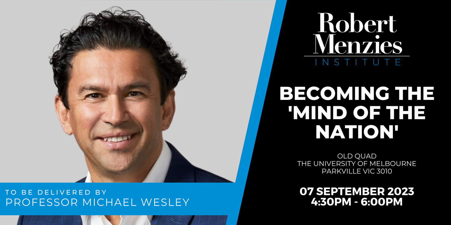 Becoming the 'Mind of the Nation' - How Robert Menzies hoped to place Australian universities at ...